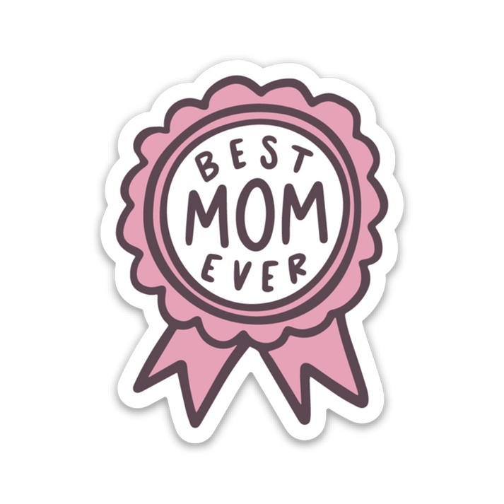Best Mom Ever Ribbon Sticker – Brittany Paige
