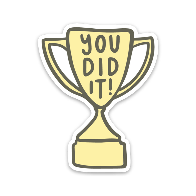 You Did It Trophy Sticker – Brittany Paige